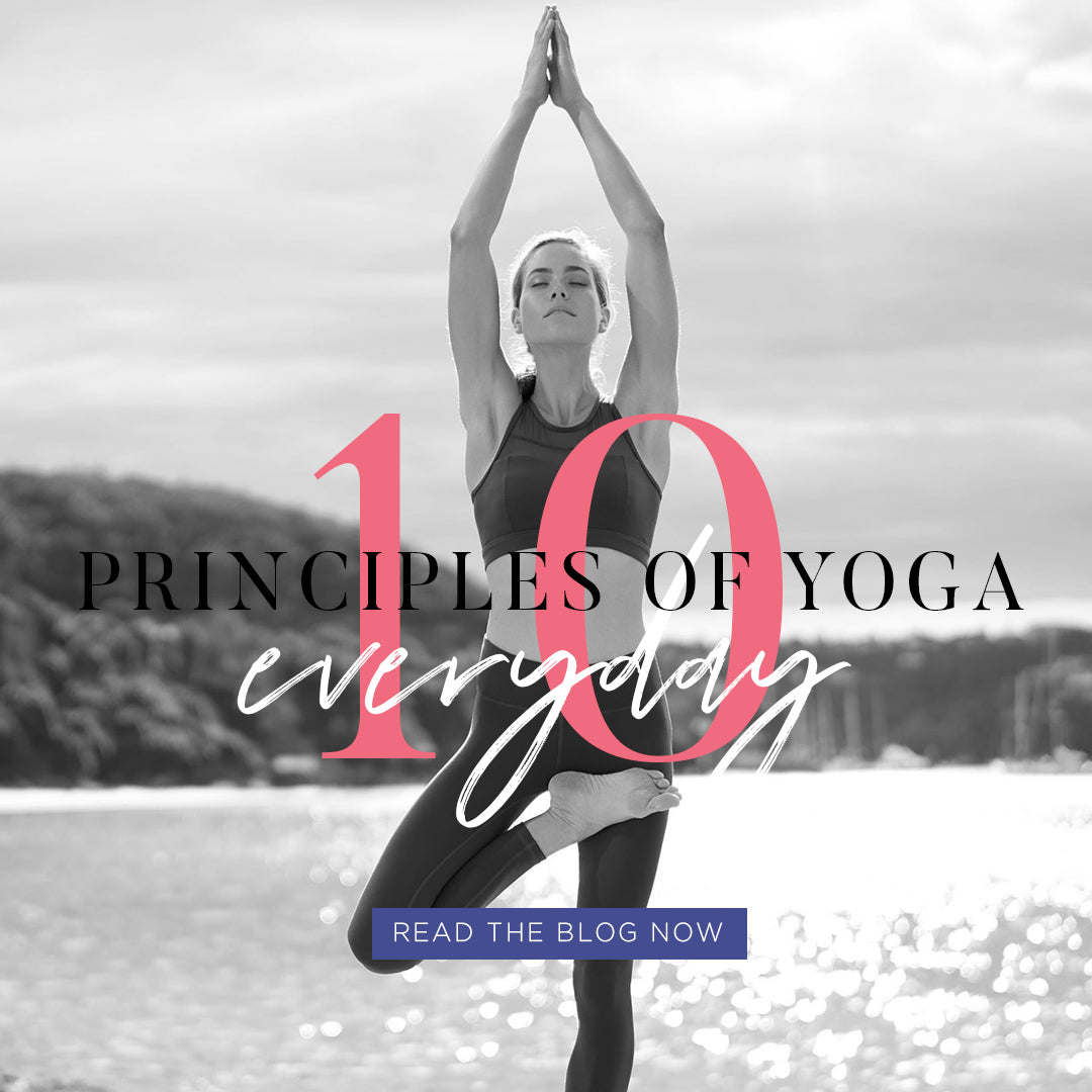 How to Practice the 10 Principles of Yoga Everyday – Dharma Bums Yoga ...